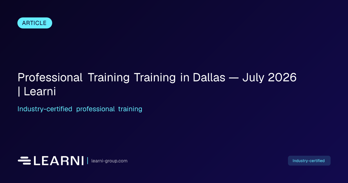 Professional Training Training in Dallas July 2026 | Learni| Learni Blog