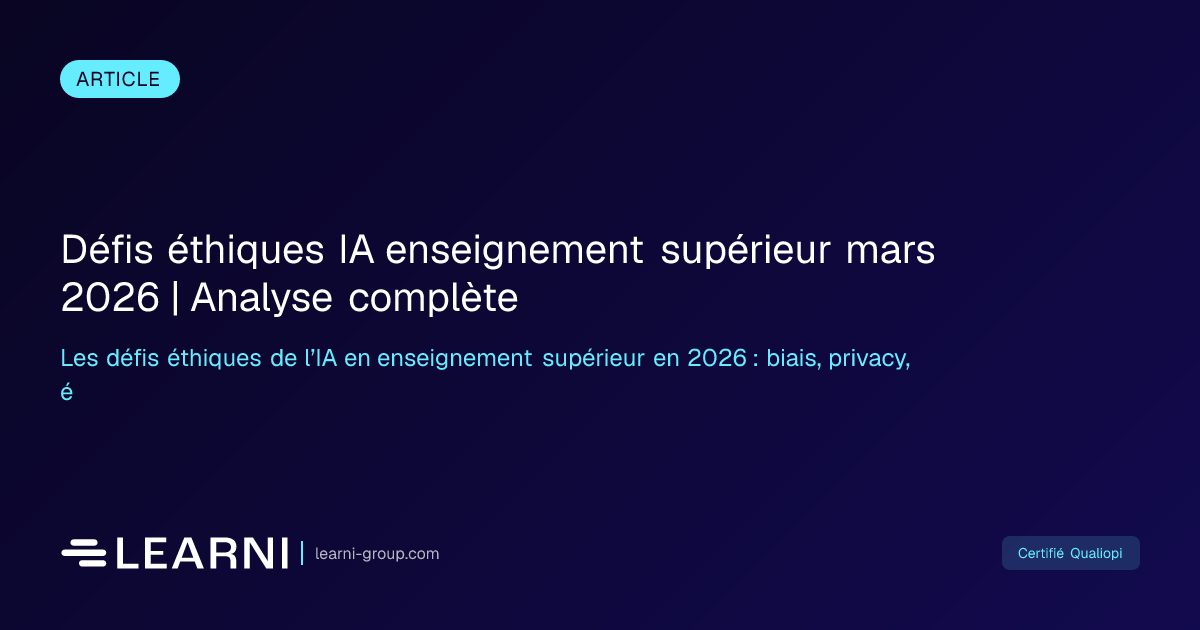 Défis éthiques IA enseignement supérieur mars 2026 | Anal... | Learni ...